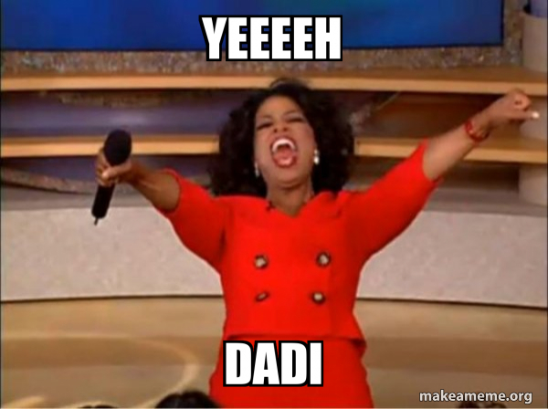 yeeeeh dadi - Oprah Winfrey - You Get a Car Meme Generator