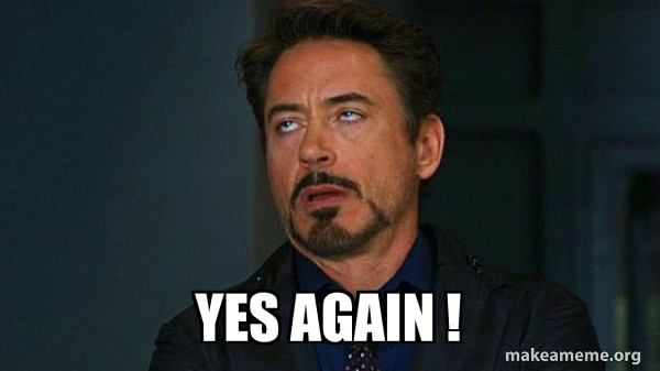 YES AGAIN ! - Tony Stark Eye Roll Meme Generator