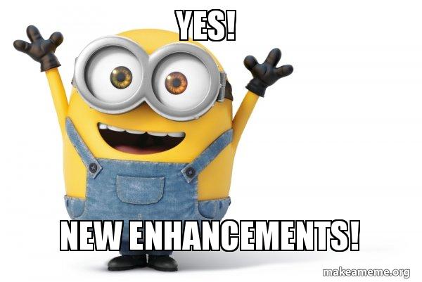 Yes! New Enhancements! - Happy Minion Meme Generator