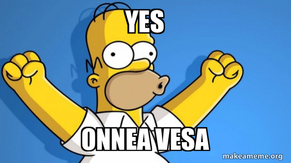 Yes Onnea Vesa - Happy Homer Meme Generator