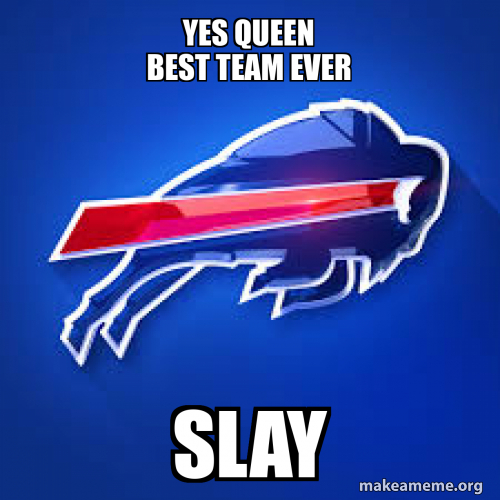 yes queen best team ever slay Meme Generator