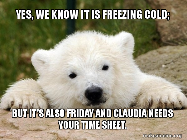 Yes, we know it is freezing cold; But it's also Friday and Claudia ...