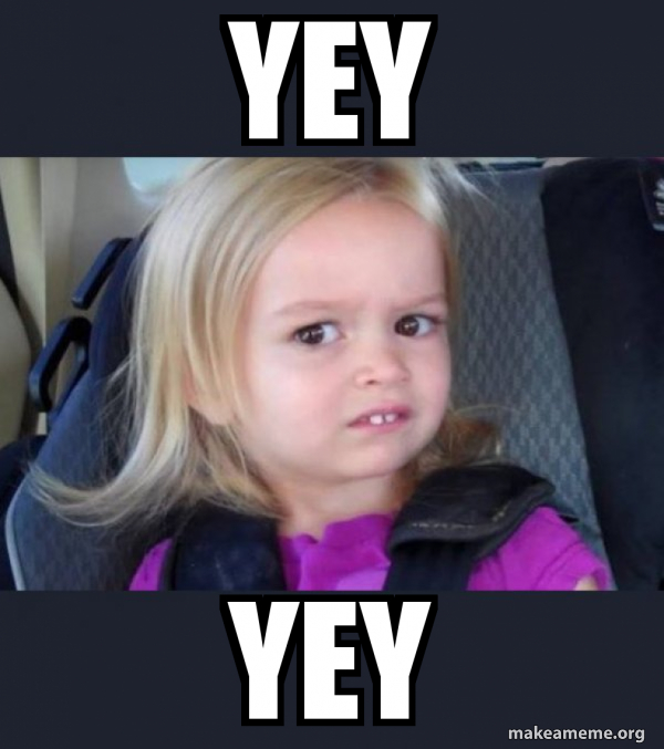 yey yey - Side-Eyes Chloe Meme Generator