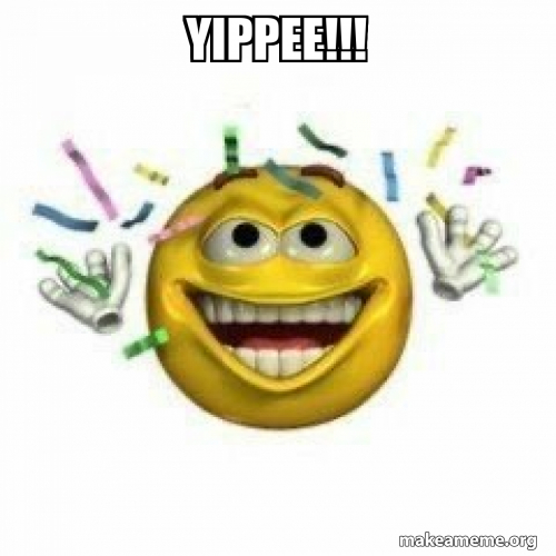 YIPPEE!!! Meme Generator