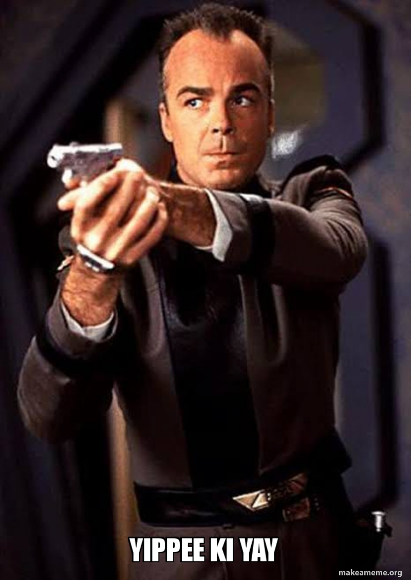 yippee ki yay Meme Generator