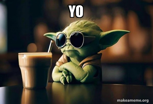 yo - Cool Yoda (Sunglasses) Meme Generator