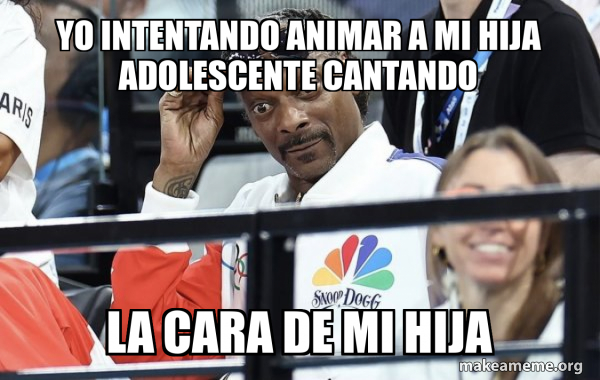 yo intentando animar a mi hija adolescente cantando la cara de mi hija ...