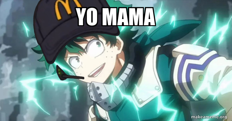 yo mama Meme Generator