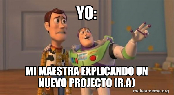 YO: Mi maestra explicando un nuevo projecto (R.A) - Buzz and Woody (Toy ...