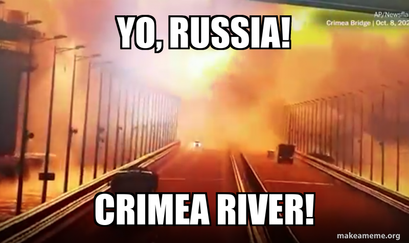 YO, Russia! Crimea River! - Crimea River Meme Generator