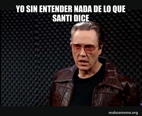 yo sin entender nada de lo que santi dice - SNL - More Cowbell Meme ...