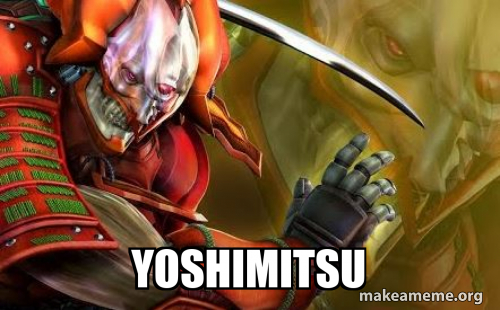 yoshimitsu Meme Generator