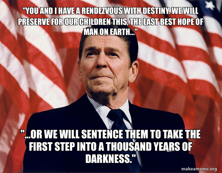 "You and I have a rendezvous with destiny. We will preserve for our ...