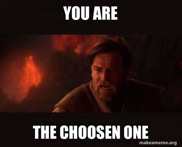 YOU ARE THE CHOOSEN ONE - Obi-Wan Kenobi - You Were The Chosen One ...