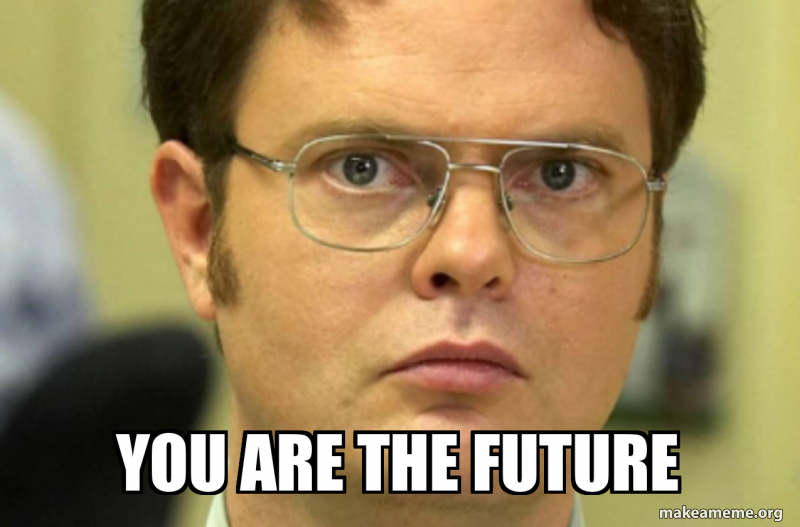 You are the future Meme Generator