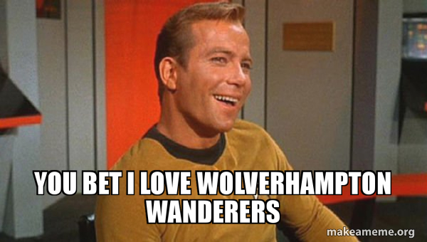 Wolverhampton Wanderers Memes "We’re Proud Of Our City” Wolves