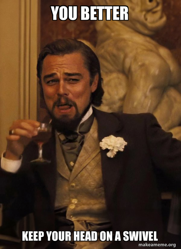 You Better keep your head on a swivel - Leonardo DiCaprio Laughing ...