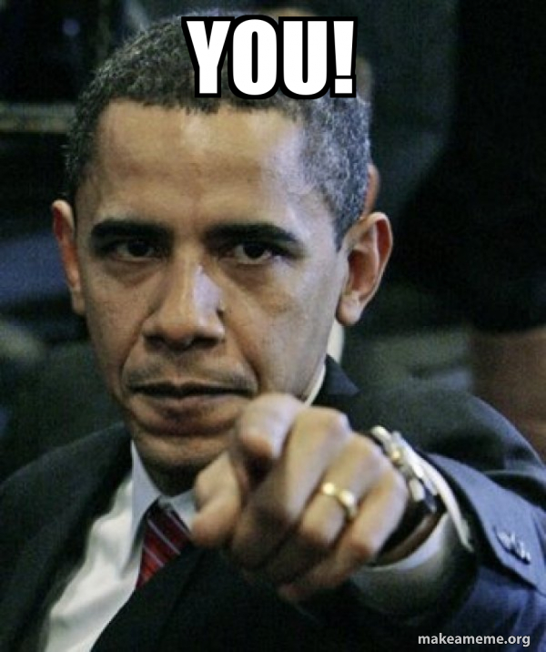 You! - Angry Obama Meme Generator