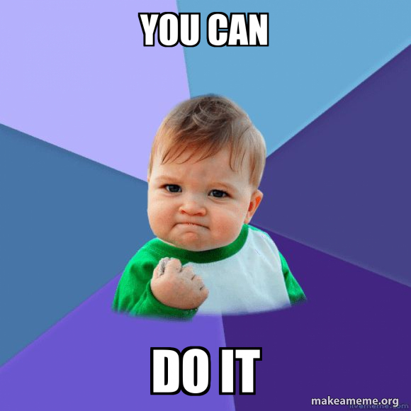 You can Do it Meme Generator