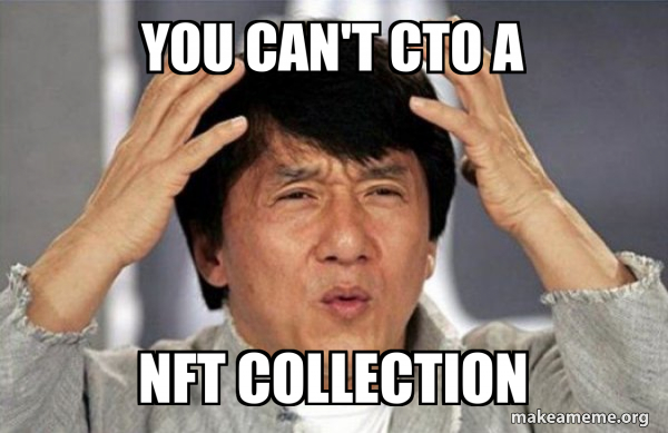You can't CTO a NFT COLLECTION - Jackie Chan Why? Meme Generator