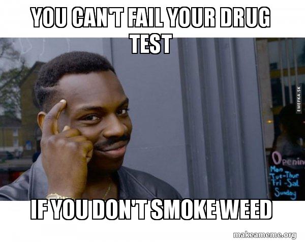 Smoke Test Memes Our Reaction When We Find Out You Recently Tested