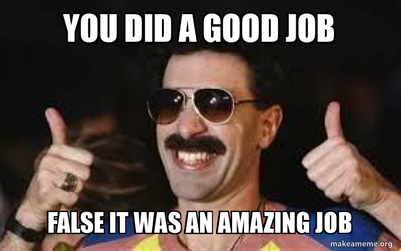 You did a good job False it was an amazing job - Calvin London ECHS ...