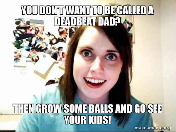 Funny Deadbeat Dad Memes