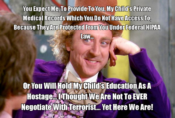 You Expect Me, To Provide To You, My Child's Private Medical Records ...