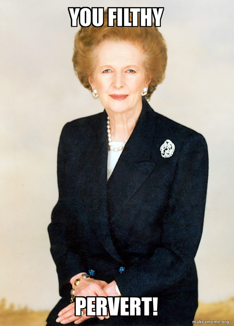 You filthy pervert! Meme Generator