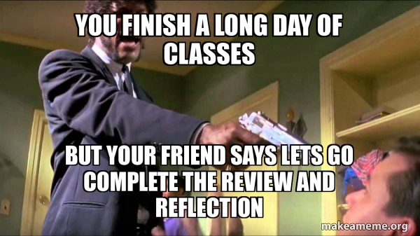 You finish a long day of classes But your friend says lets go complete ...