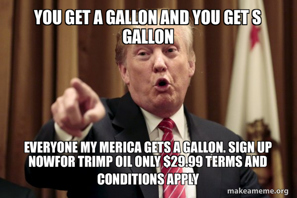 You get a gallon and you get s gallon Everyone my Merica gets a gallon ...