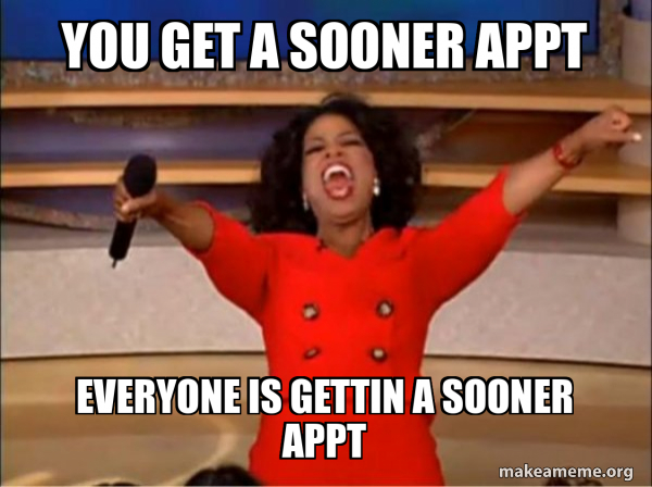You get a sooner appt everyone is gettin a sooner appt - Oprah Winfrey ...
