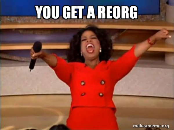 You get a reorg - Oprah Winfrey - You Get a Car Meme Generator