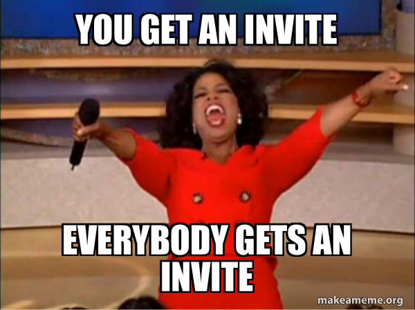 YOU GET AN INVITE EVERYBODY GETS AN INVITE - Oprah Winfrey - You Get a ...