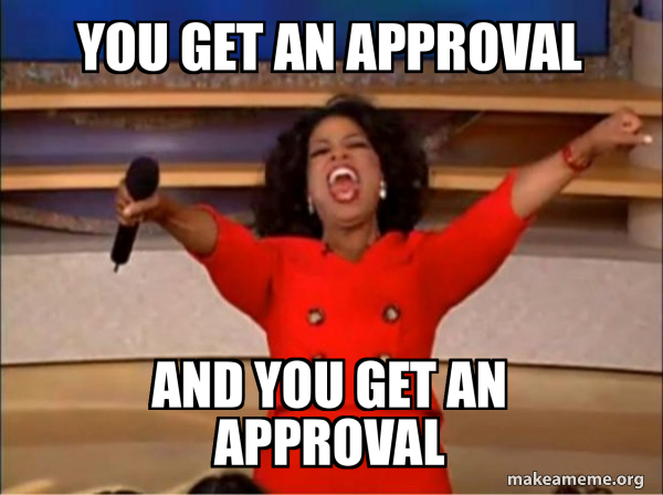 You get an approval And you get an approval - Oprah Winfrey - You Get a ...