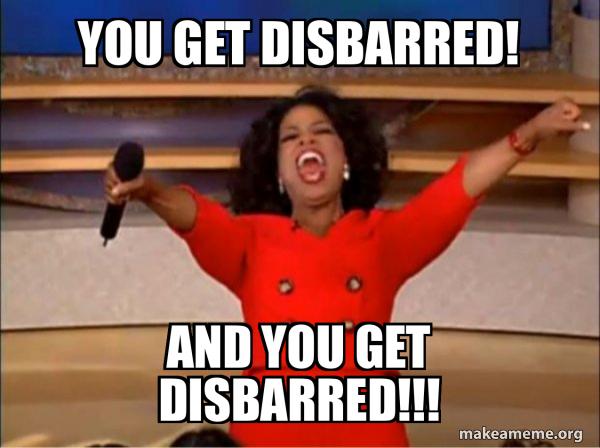 YOU Get Disbarred! And YOU Get Disbarred!!! - Oprah Winfrey - You Get a ...