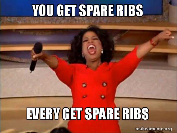 You get spare ribs every get spare ribs - Oprah Winfrey - You Get a Car ...