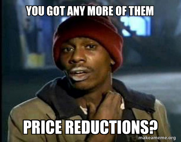 You got any more of them Price Reductions? - Dave Chappelle Junkie Y ...