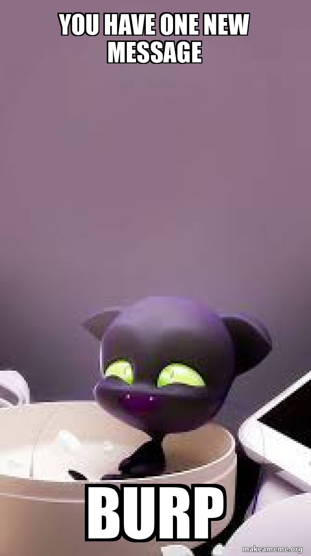 You have one new message Burp Meme Generator