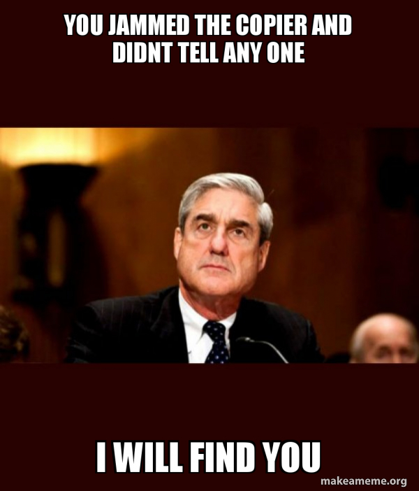 You jammed the copier and didnt tell any one I will find you - Robert ...