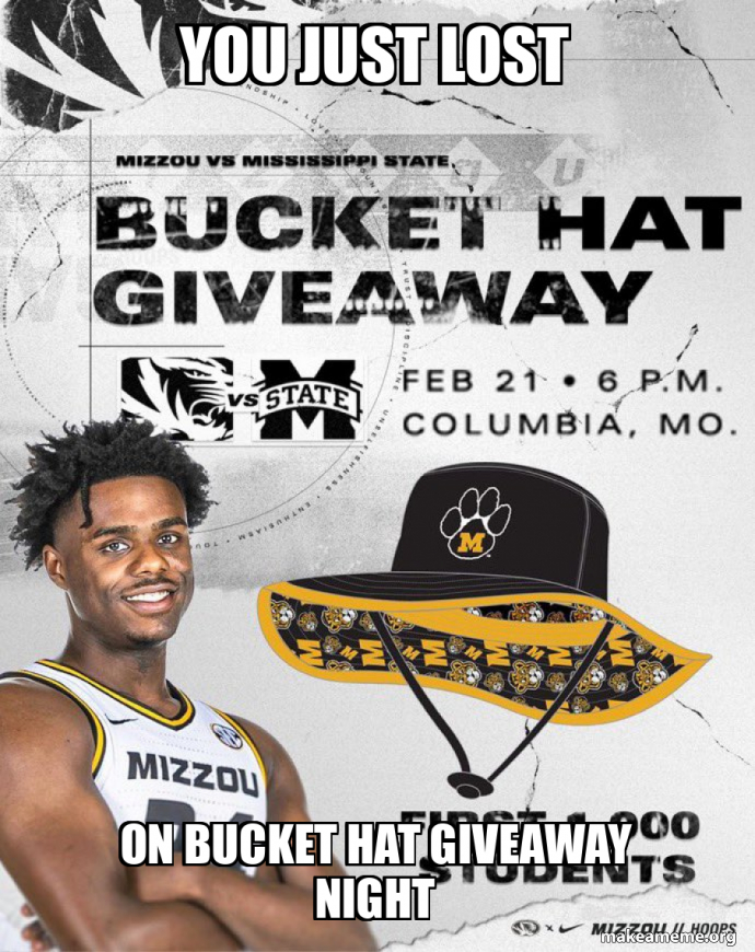 You JUST LOST On bucket hat giveaway night Meme Generator