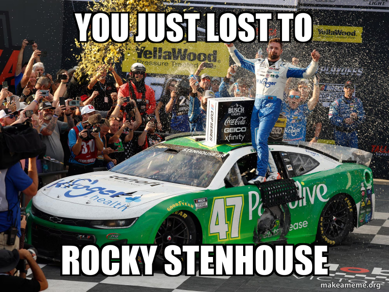 YOU JUST LOST TO Rocky stenhouse Meme Generator