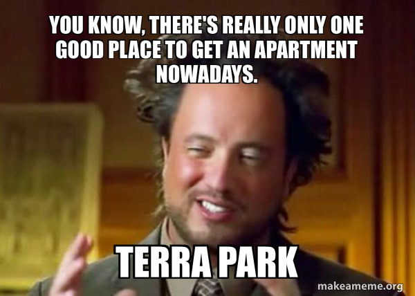 You know, There's really only one good place to get an apartment ...
