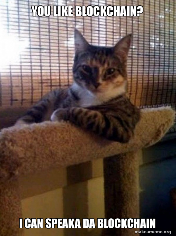 You like Blockchain? I can speaka da Blockchain - The Most Interesting ...