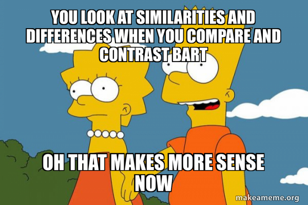 You look at similarities and differences when you compare and contrast ...