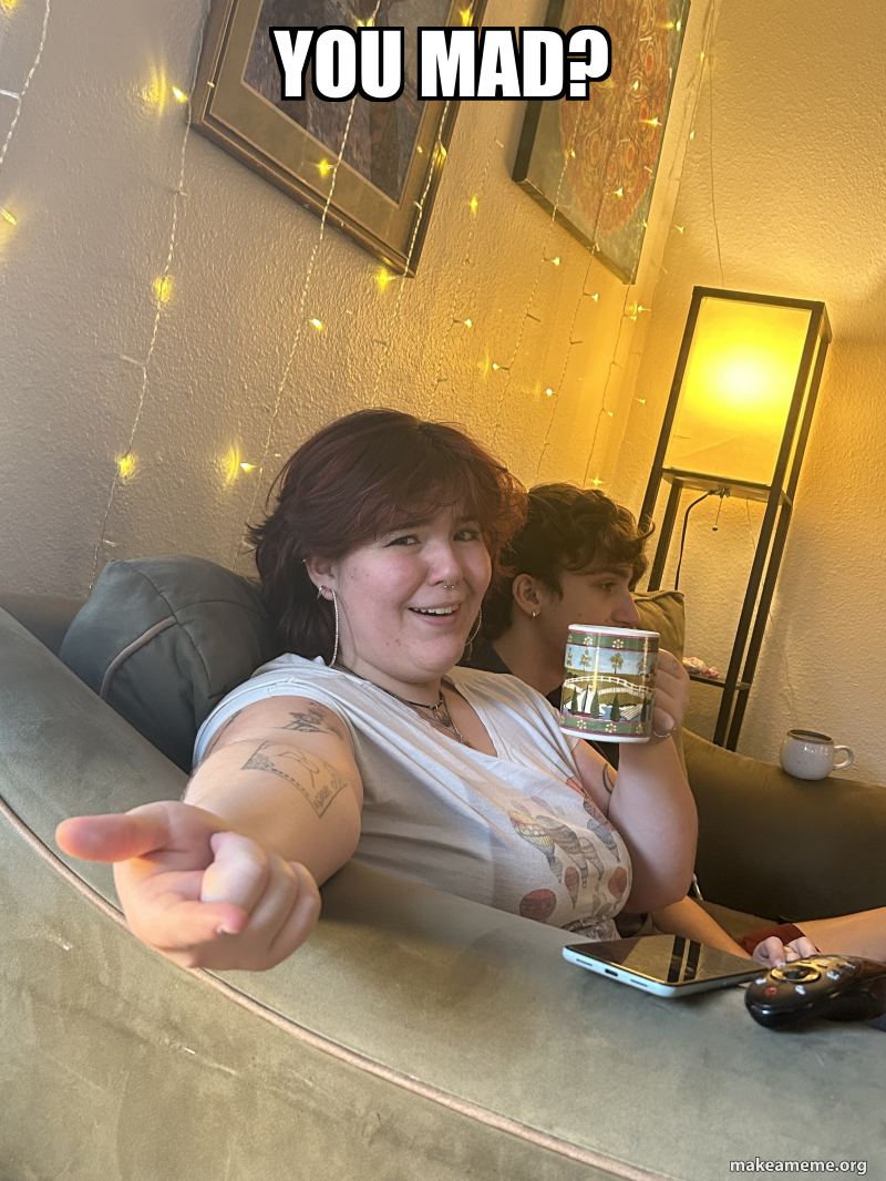 YOU MAD? Meme Generator