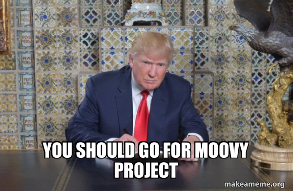 you should go for moovy project - Donald Trump Writing Speech Meme ...