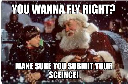 You wanna Fly right? Make sure you submit your sceince! Meme Generator
