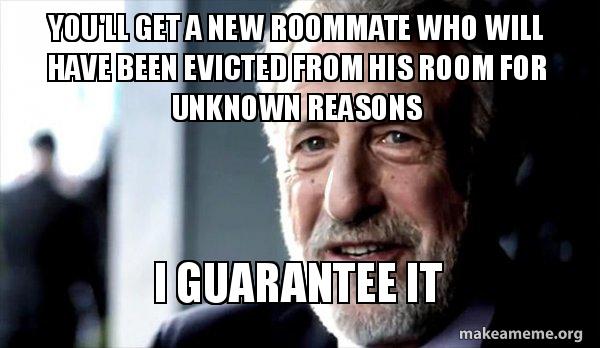 Good Roommate Memes 23 Roommate Memes For Anyone Who's Been In The