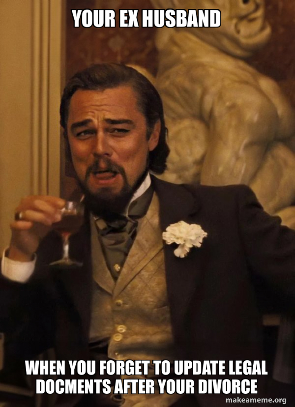 YOUR EX HUSBAND WHEN YOU FORGET TO UPDATE LEGAL DOCMENTS AFTER YOUR DIVORCE - Leonardo DiCaprio ...